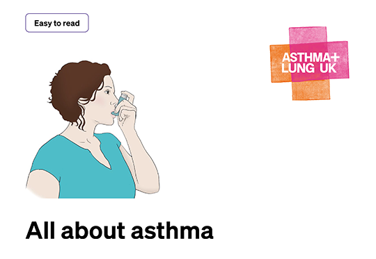 All about asthma (Easy Read) – Asthma + Lung UK