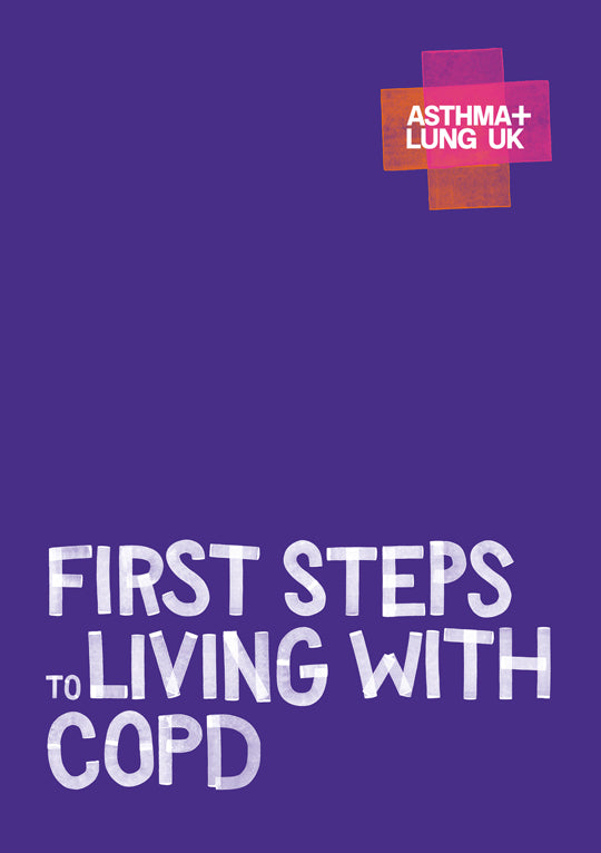 First steps to living with COPD booklet – Asthma + Lung UK